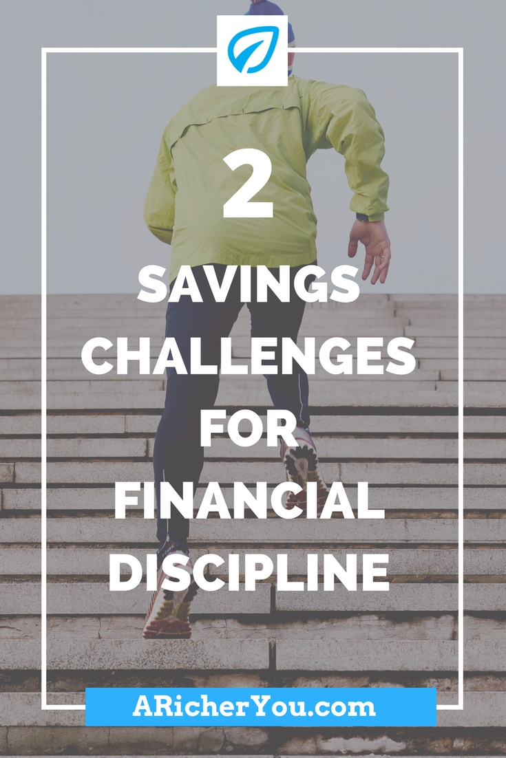 2 Savings Challenges for Financial Discipline - A Richer You